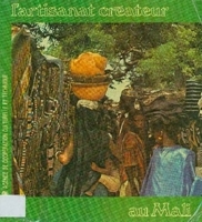 Mali: L'Artisanat créateur - Acervo África